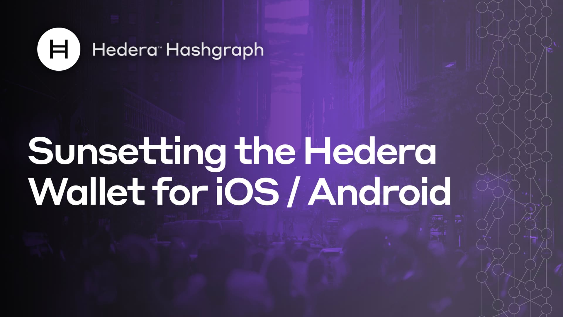 Sunsetting the Hedera Wallet for iOS / Android | Hedera
