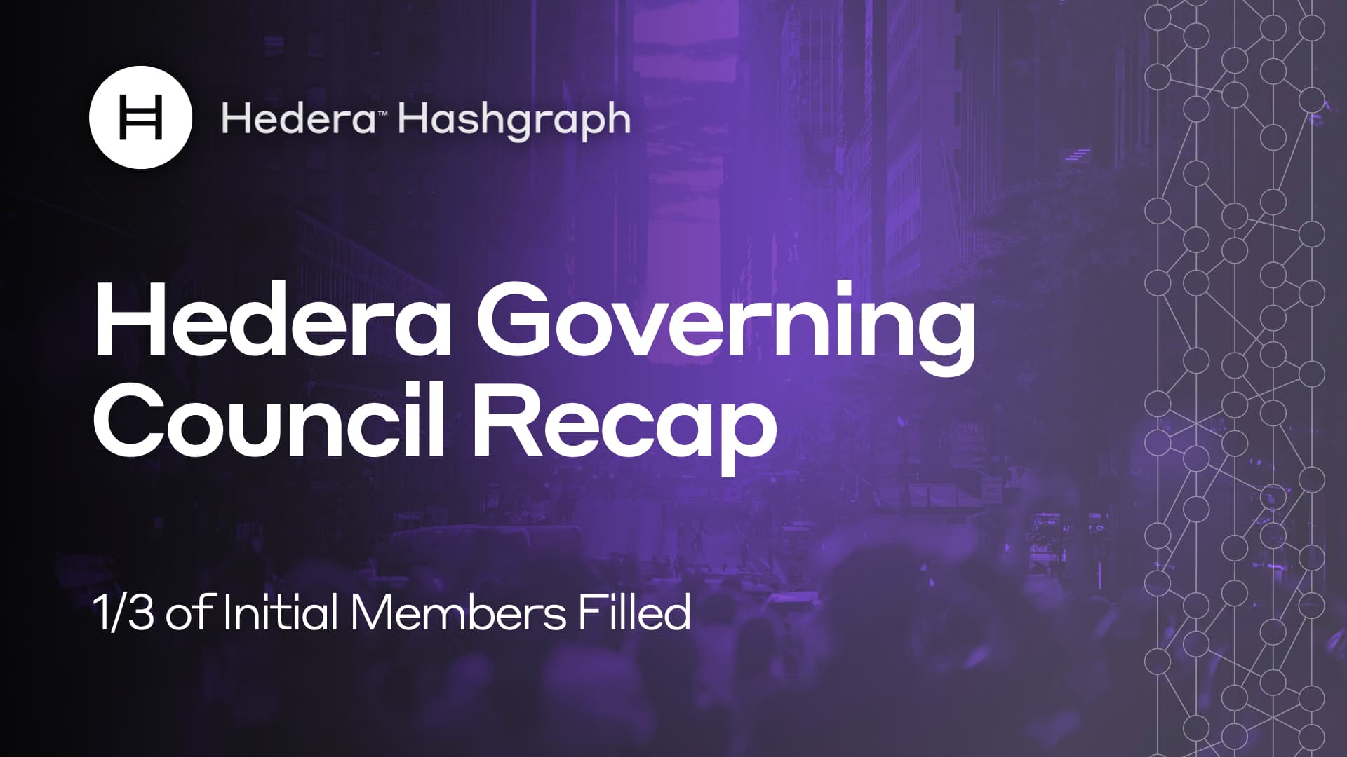 Hedera Governing Council Recap: 13 of 39 Seats Filled | Hedera