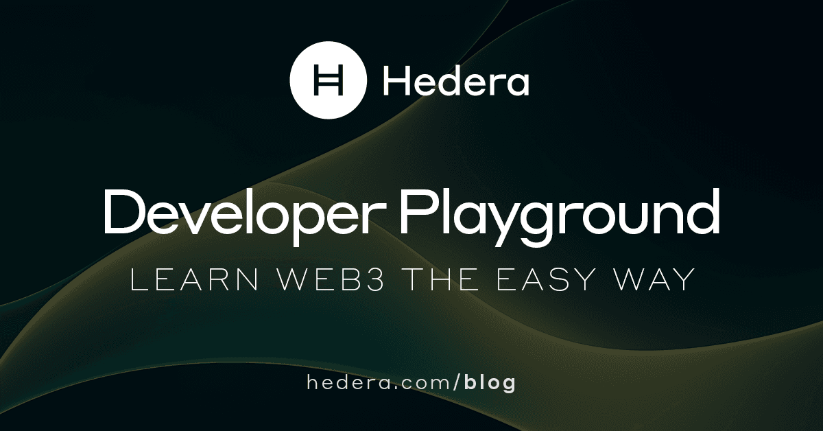 Introducing the Hedera Developer Playground | Hedera