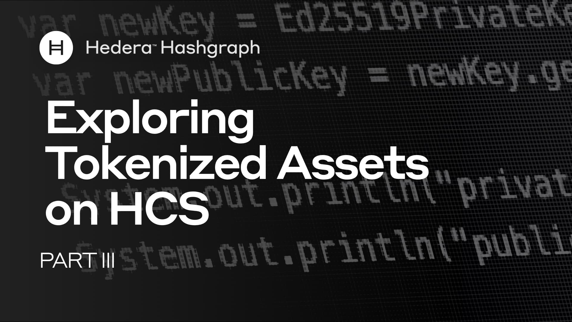 Exploring Tokenized Assets on Hedera Consensus Service: part 3 | Hedera